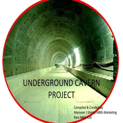 Underground cavern project | PPT
