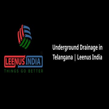 The landscape of Underground Drainage System in Telangana | PDF
