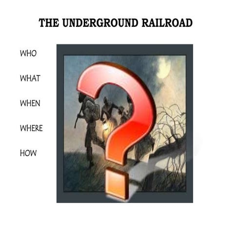 The Underground Railroad | PPT