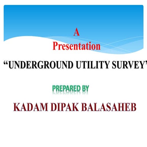 Underground utility survey | PPTX