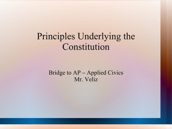 The 7 Principles of the Constitution | PPT | Law