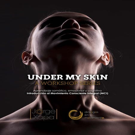 Under my Skin: aprendizaje somático, emocional y cognitivo. | PDF