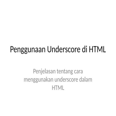 Penggunaan Fungsi Underscore pada HTML.pptx