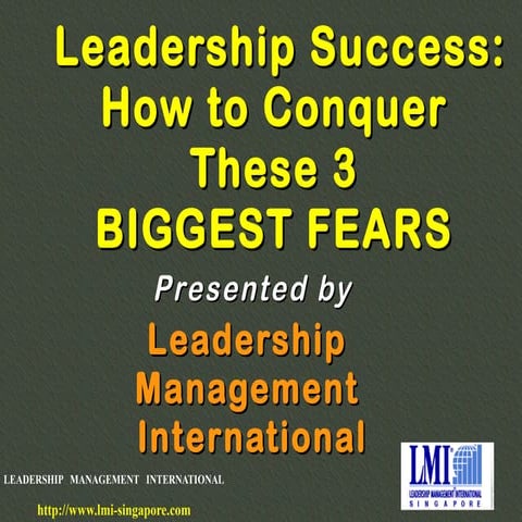 Understand and conquer your 3 biggest leadership fears | PDF