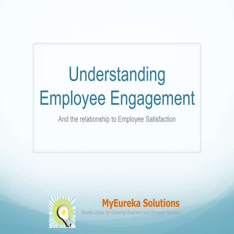 Understand employee engagement | PPTX | Human Resources | Business