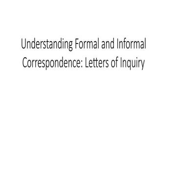 Understanding-Formal-and-Informal-Correspondence--Letters-of-Inquiry.pptx