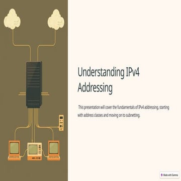 Understanding-IPv4-Addressing.presenation | PPTX