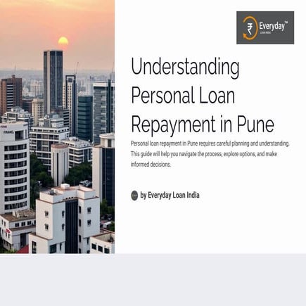 Understanding the Repayment Process for Personal Loans in Pune | PDF