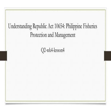 Understanding-Republic-Act-10654--Philippine-Fisheries-Protection-and ...
