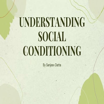 Understanding Social Conditioning for Self Improvement | PPTX