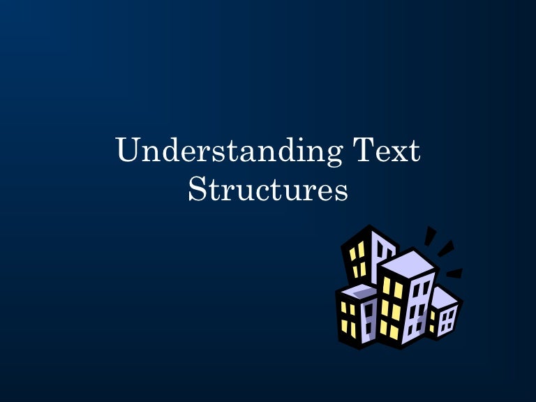 Understanding text-structure-powerpoint