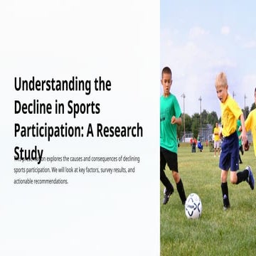 Understanding-the-Decline-in-Sports-Participation-A-Research-Study.pptx