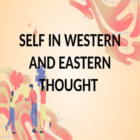 The Self in Western and Eastern Thoughts | PPTX