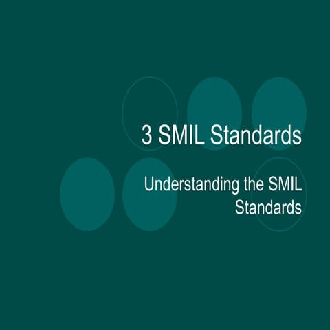 Understanding the SMIL Standards
