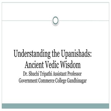 Understanding-the-Upanishads--Ancient-Vedic-Wisdom.pptx