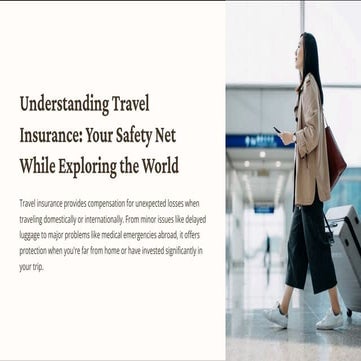 Understanding Travel Insurance: Your Safety Net While Exploring the ...