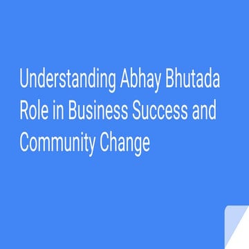 Understanding Abhay Bhutada Role in Business Success and Community ...