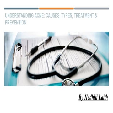 understanding acne: types, risk factors ,treatment.pptx