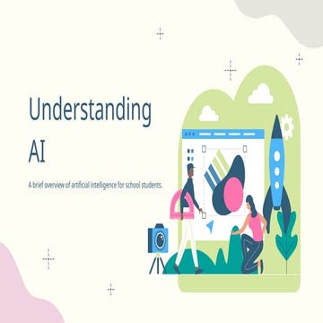 Understanding AI (For high school students).pptx
