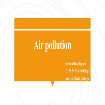 Understanding Air Pollution: Causes, Effects, and Prevention. | PPTX