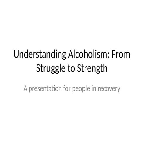 Understanding_Alcoholism_Presentation.pptx
