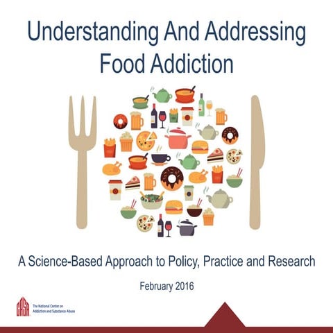 Understanding and Addressing Food Addiction: A Science-Based Approach ...