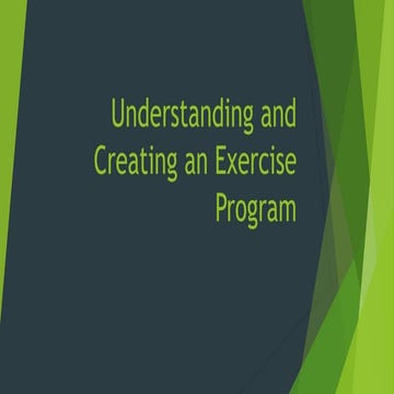 Understanding and creating an exercise program | PPTX