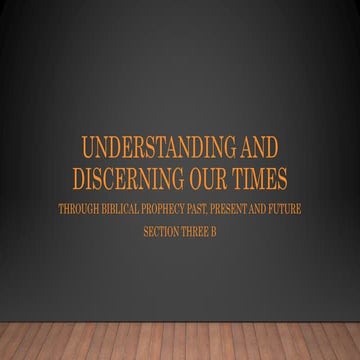 Understanding and discerning our times s3b [recovered] | PPTX