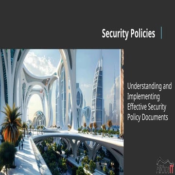 Understanding and Implementing Effective Security Policy Documents.pptx