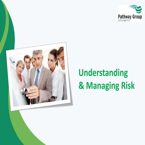Understanding and Managing Risk | PPTX