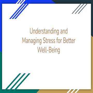 Understanding and Managing Stress for Better Well-Being | PDF