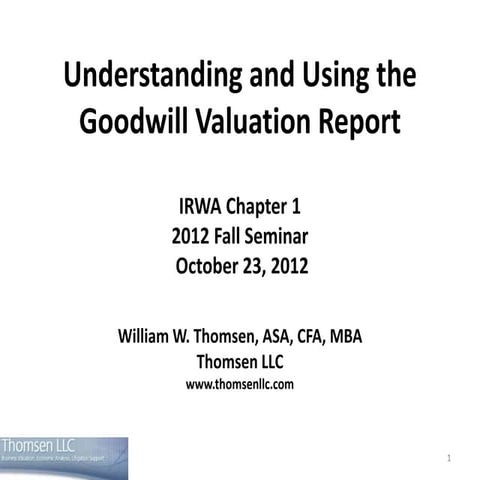 Understanding and Using the Goodwill Valuation Report | PPT