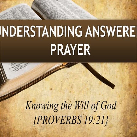 Understanding Answer prayer - Knowing the Will of God | PPT