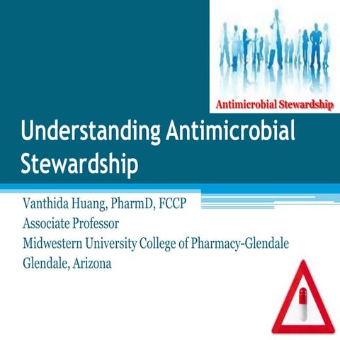 Understanding Antimicrobial Stewardship.pptx