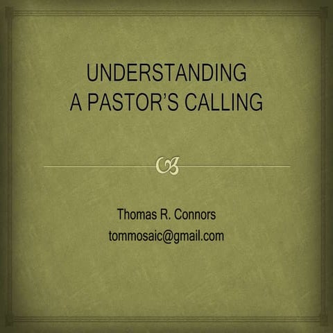 Understanding a pastor's calling | PPTX | Christianity | Religion ...