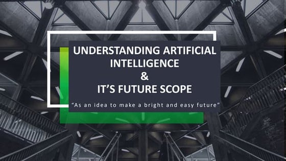 Artificial Intelligence : The Future of AI | PPT