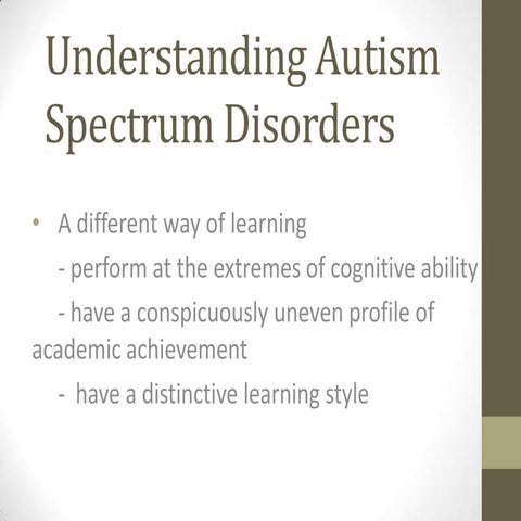Understanding autism spectrum disorders | PPT