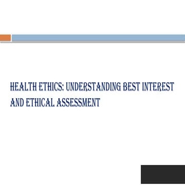 Understanding Best interest and Ethical Assessment.pptx