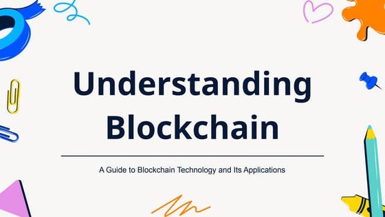 Blockchain & Its Real-World Applications: Transforming Industries | PPT
