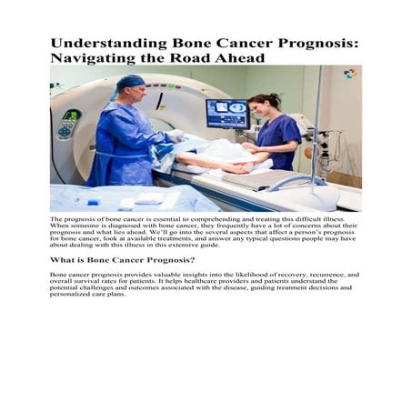What is Bone Cancer Prognosis? Treatment and Influencing Factors | The ...