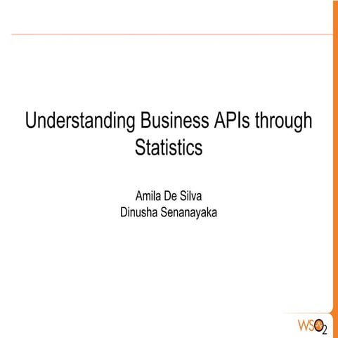 Understanding Business APIs through statistics | PPT