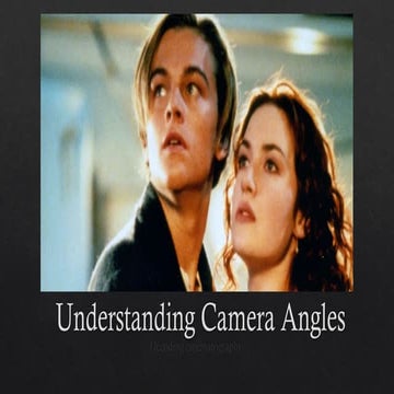 Understanding Camera Angles with links .pptx