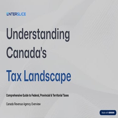 Complete Guide to Understanding Canada's Taxes | PDF