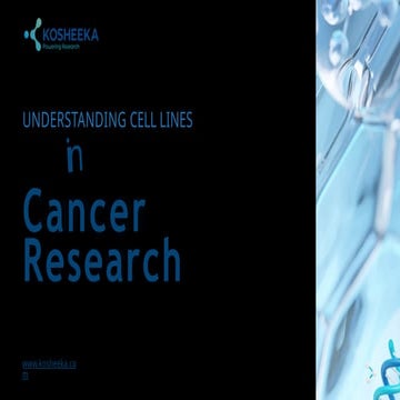 Understanding Cell Lines in Cancer Research | PPTX