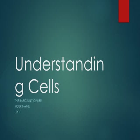 Understanding_Cells_Presentation Read it and Learn | PPT