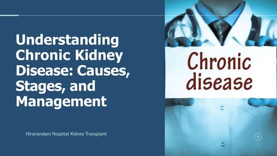 Chronic Kidney Disease (CKD) and the Importance of Nephrologist ...
