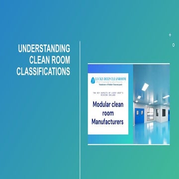 Understanding Clean Room Classifications.pptx