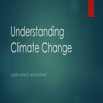 Understanding Climate Change. A new Perspective | PPTX