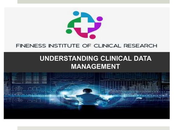 Clinical data management | PPTX