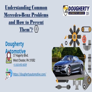 Understanding Common Mercedes-Benz Problems and How to Prevent Them | PPTX